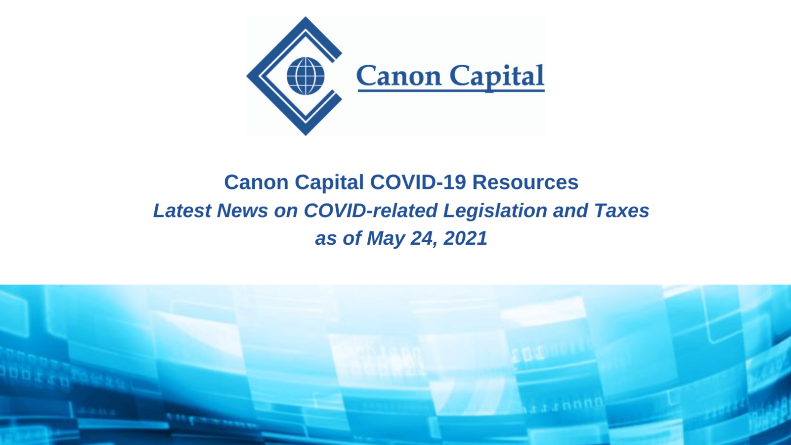 Latest News on COVID-related Legislation and Taxes | Canon Capital ...