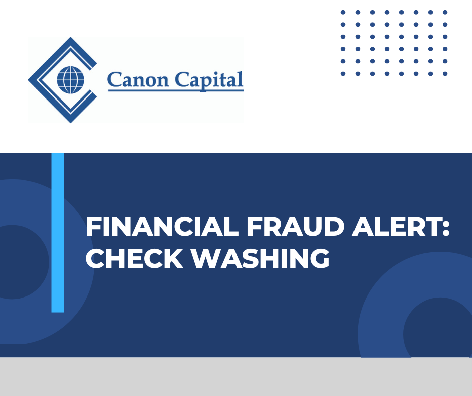 Rise in Check Washing Crimes: What You Need to Know | Canon Capital ...