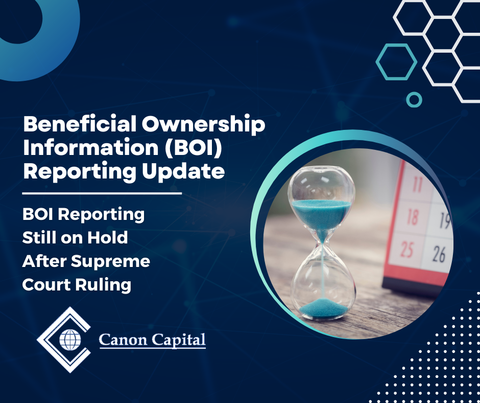 BOI Reporting Still on Hold After Supreme Court Ruling - Canon Capital ...